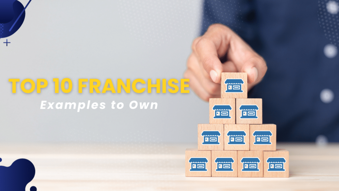 Top 10 Franchise Examples - Techy Company
